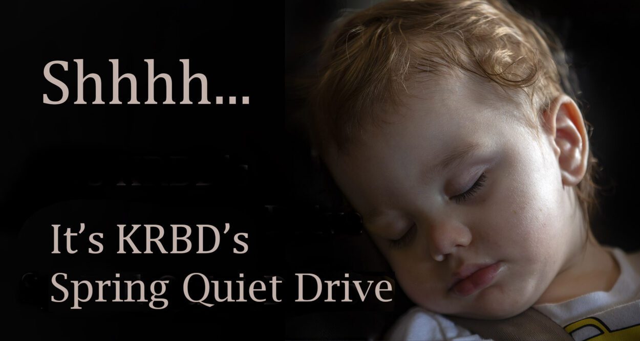 Shhhhh It's the Quiet Drive (but tell your friends...) - KRBD